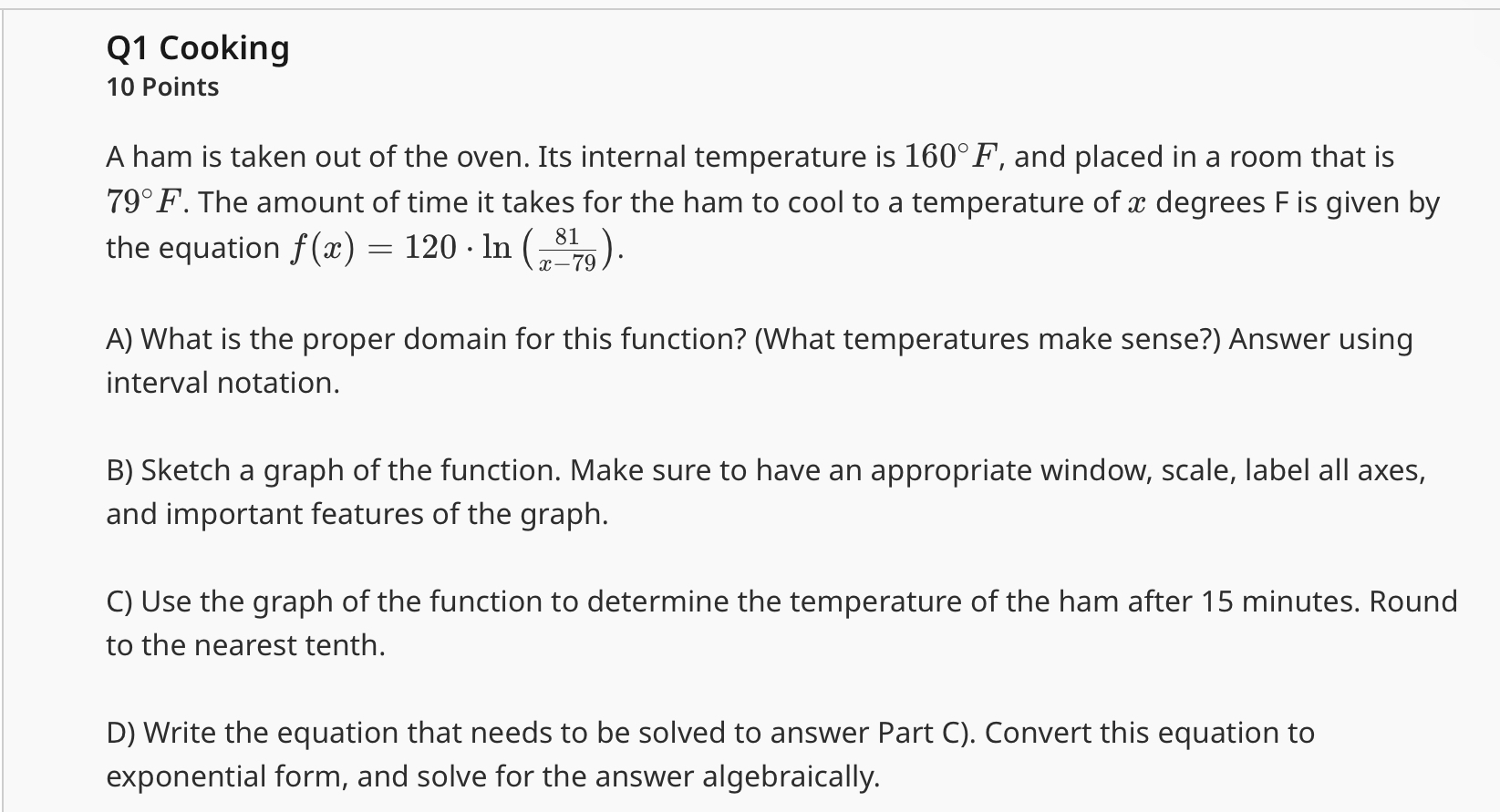 Solved Q1 ﻿Cooking10 ﻿PointsA ham is taken out of the oven. | Chegg.com