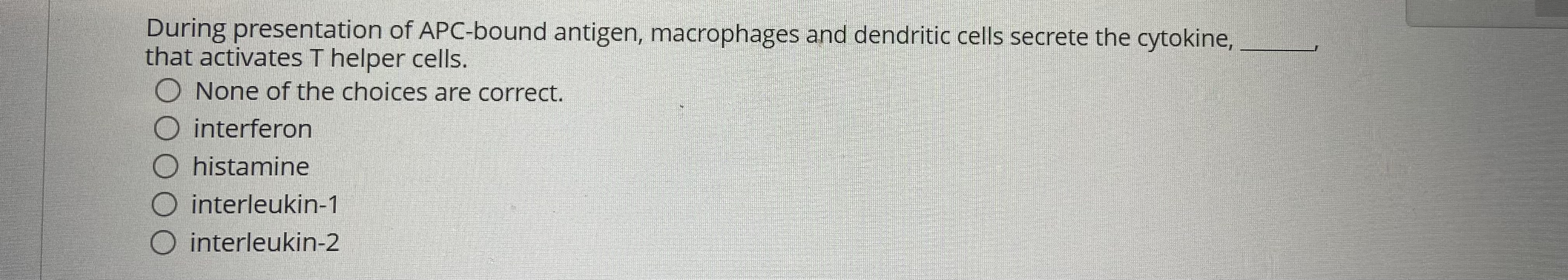 Solved During presentation of APC-bound antigen, macrophages | Chegg.com