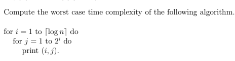 Solved Compute the worst case time complexity of the | Chegg.com