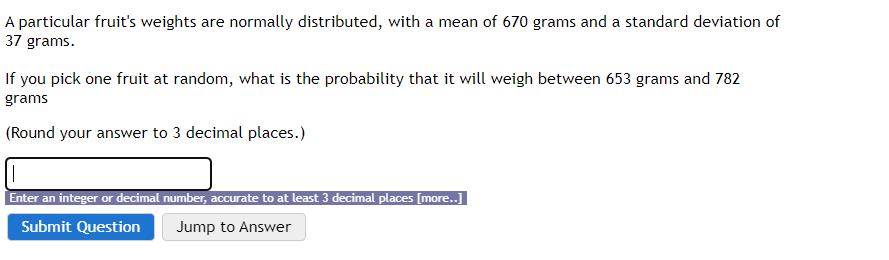 Solved A particular fruit's weights are normally | Chegg.com