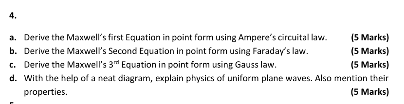 Solved 4.a. ﻿Derive the Maxwell's first Equation in point | Chegg.com