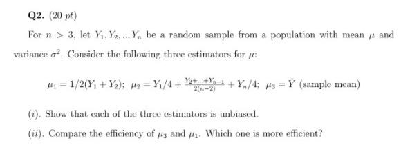 Solved Q2. (20 pt) For n > 3, let Yı, Y., Y, be a random | Chegg.com