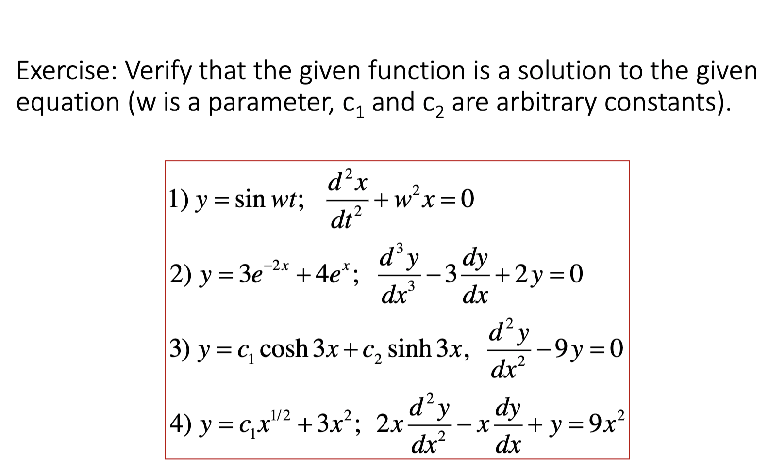 Solved Exercise: Verify that the given function is a | Chegg.com