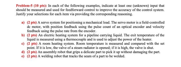 Solved Problem-5 (10 pts): In each of the following | Chegg.com