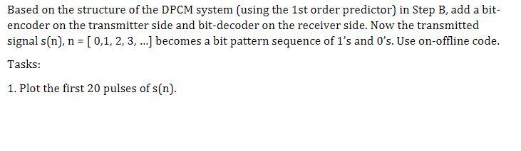 Solved Based on the structure of the DPCM system (using the | Chegg.com