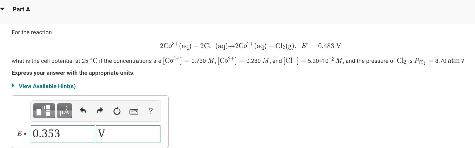 Solved Part A For the reaction 2C03+ (aq) + 2C1- (aq) +2Co2+ | Chegg.com