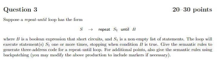Solved Suppose a repeat-until loop has the form S→ repeat S1 | Chegg.com