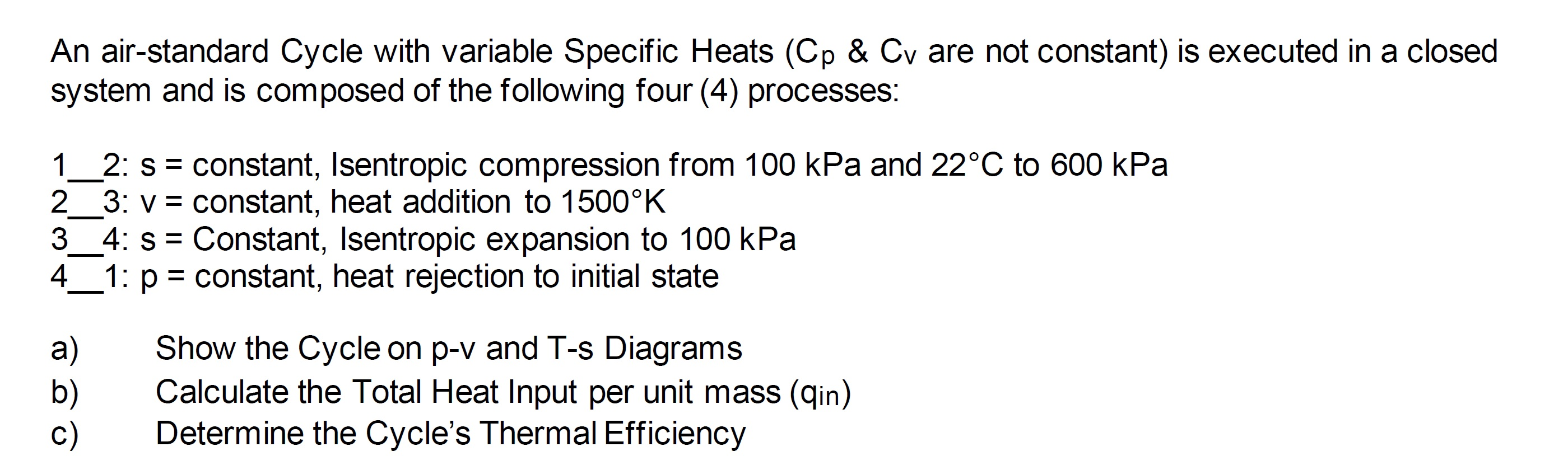 Solved An air-standard Cycle with variable Specific Heats | Chegg.com