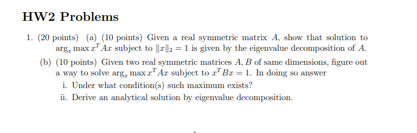 Solved HW2 Problems 1. (20 points) (a) (10 points) Given a | Chegg.com