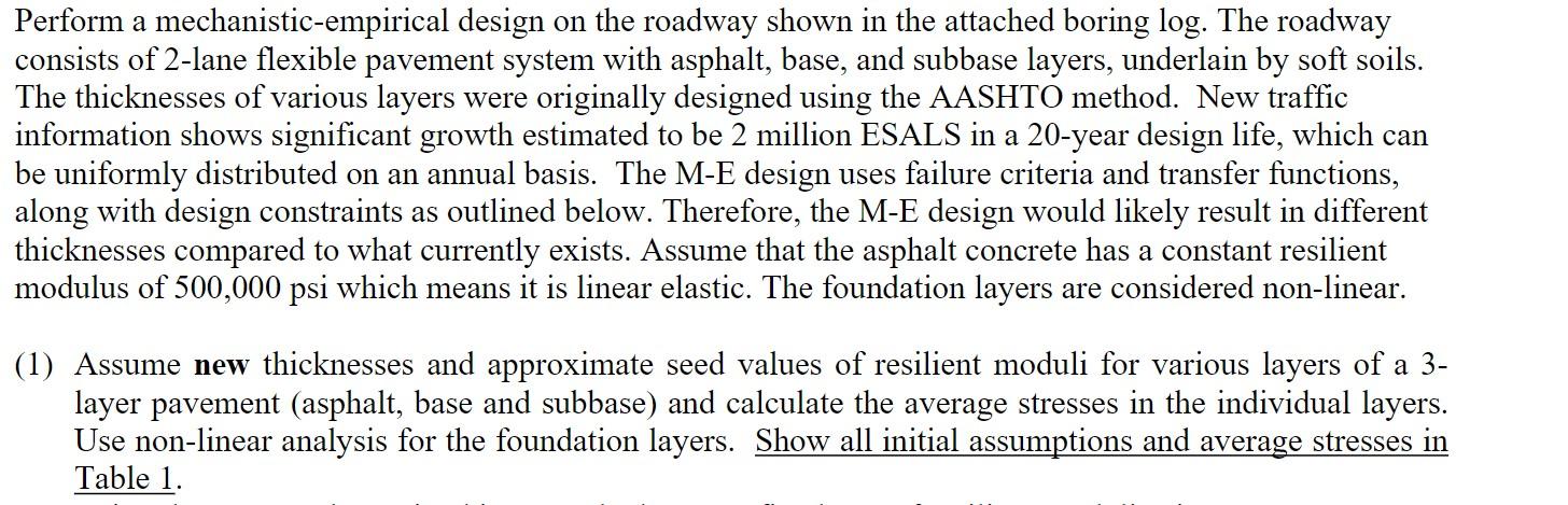 Solved Perform a mechanistic-empirical design on the roadway | Chegg.com
