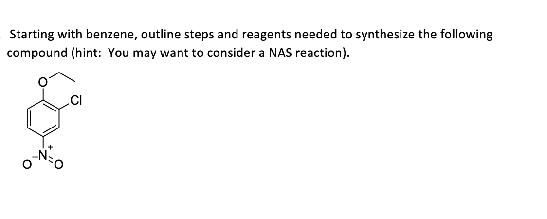 Solved Starting with benzene, outline steps and reagents | Chegg.com