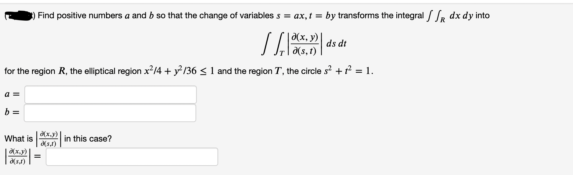 Solved (-) Find positive numbers a and b so that the change | Chegg.com