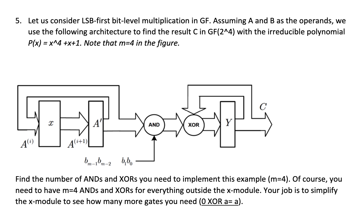 Solved 5. Let us consider LSB-first bit-level multiplication | Chegg.com