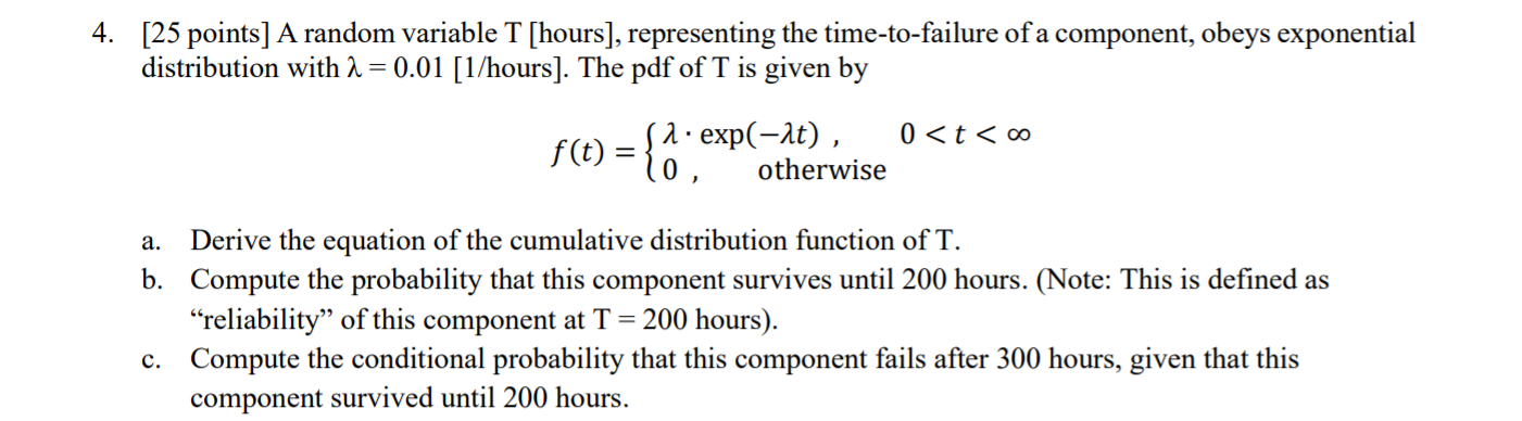 Solved [25 points] A random variable T [hours], representing | Chegg.com