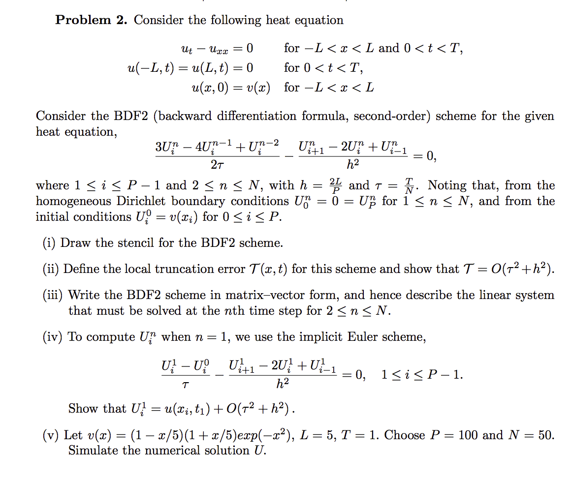 Problem 2. Consider the following heat equation = ut | Chegg.com