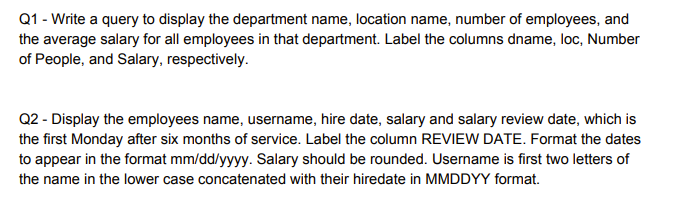 Q1 - Write a query to display the department name, | Chegg.com