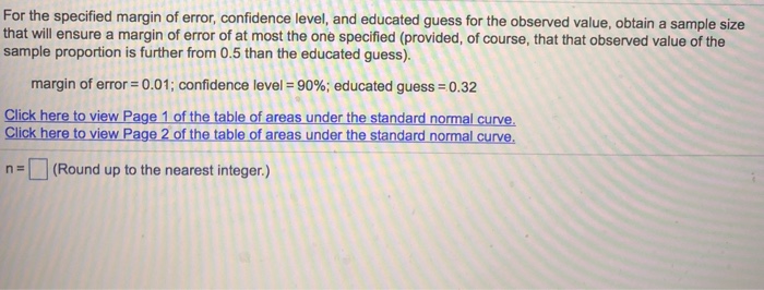 Solved For the specified margin of error, confidence level, | Chegg.com