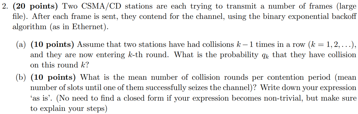 Solved 2. (20 points) Two CSMA/CD stations are each trying | Chegg.com