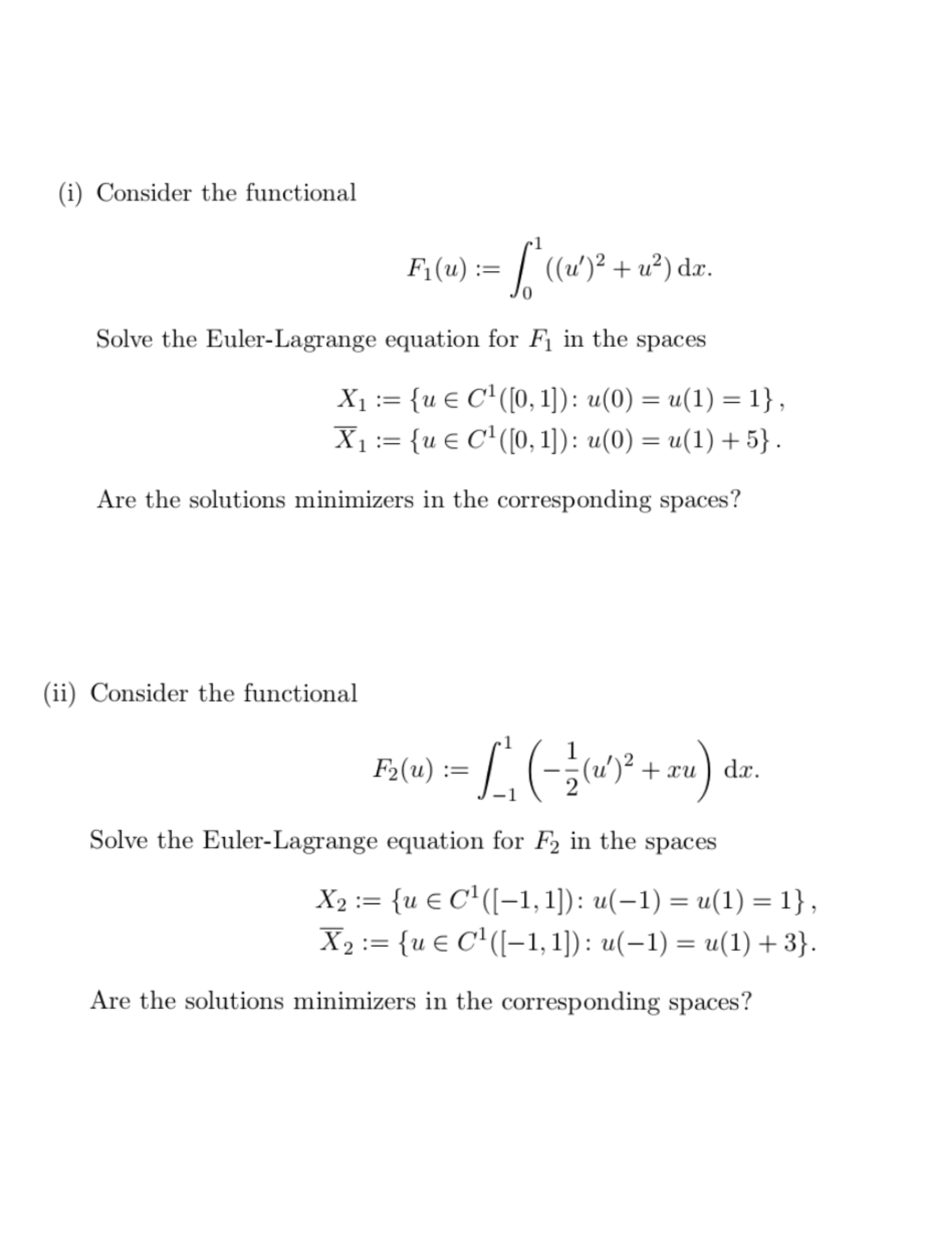 Solved (i) Consider the functional F1(u):=∫01((u′)2+u2)dx. | Chegg.com