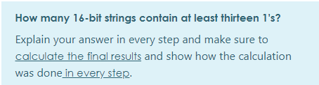 Solved How many 16-bit strings contain at least thirteen | Chegg.com