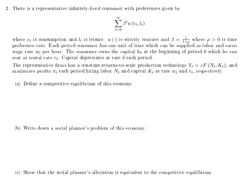 Solved There is ﻿a representative infinitely-lived consumer | Chegg.com