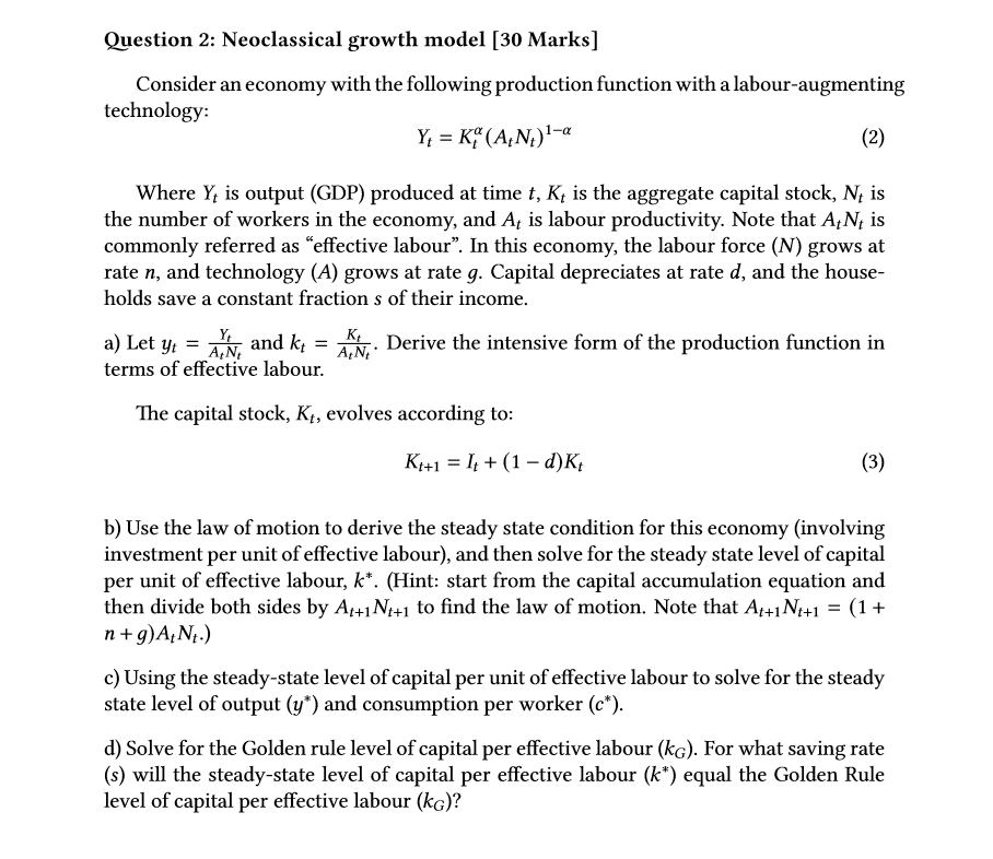 Solved Question 2: Neoclassical growth model (30 Marks] | Chegg.com