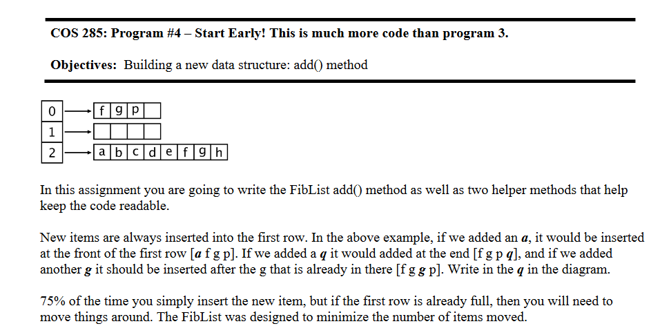 Solved COS 285: Program \#4 - Start Early! This is much more | Chegg.com