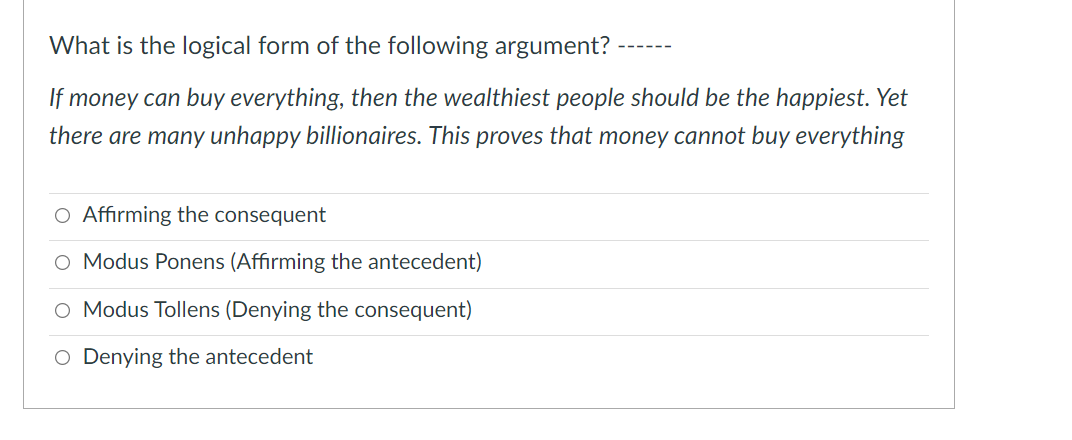 Solved What is the logical form of the following argument? | Chegg.com