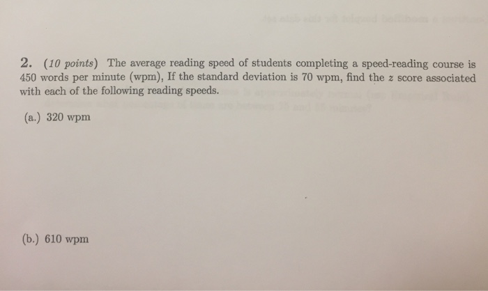 Solved The average reading speed of students completing a | Chegg.com