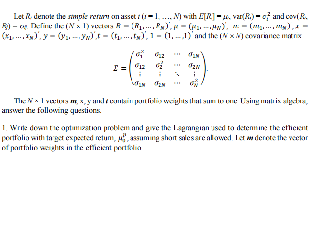 Solved Let Ri denote the simple return on asset i(i=1,…,N) | Chegg.com