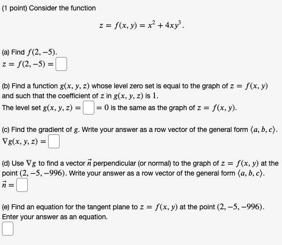 Solved (1 point) Consider the function z = f(x, y) = x² + | Chegg.com