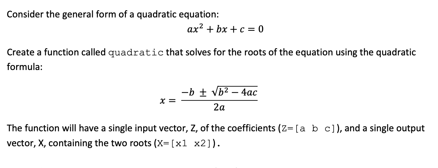 Solved Consider the general form of a quadratic equation: | Chegg.com