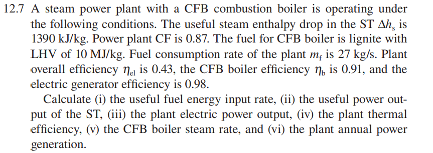 Solved 12.7 A steam power plant with a CFB combustion boiler | Chegg.com