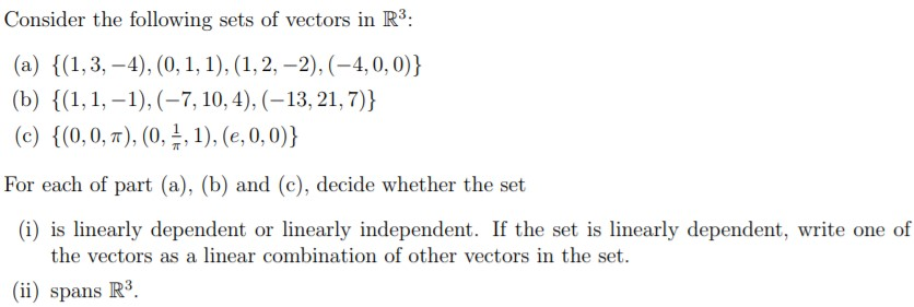 Solved Consider the following sets of vectors in R3: For | Chegg.com