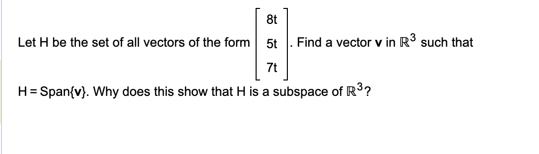 Solved Let H be the set of all vectors of the form | Chegg.com