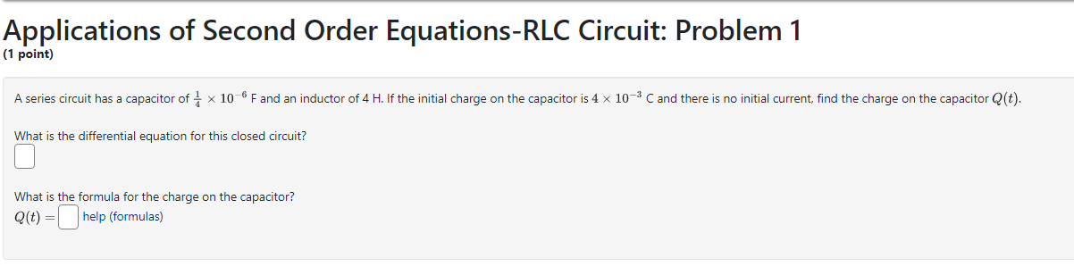 Solved Applications of Second Order Equations-RLC Circuit: | Chegg.com