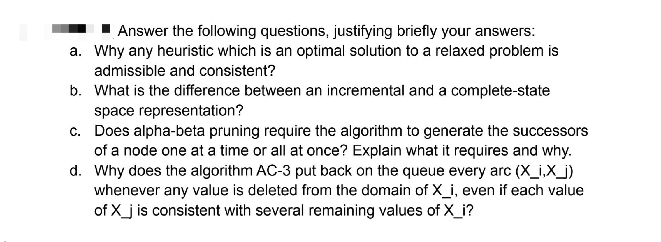 Solved Answer the following questions, justifying briefly | Chegg.com