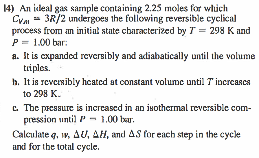 Solved 14) An ideal gas sample containing 2.25 moles for | Chegg.com