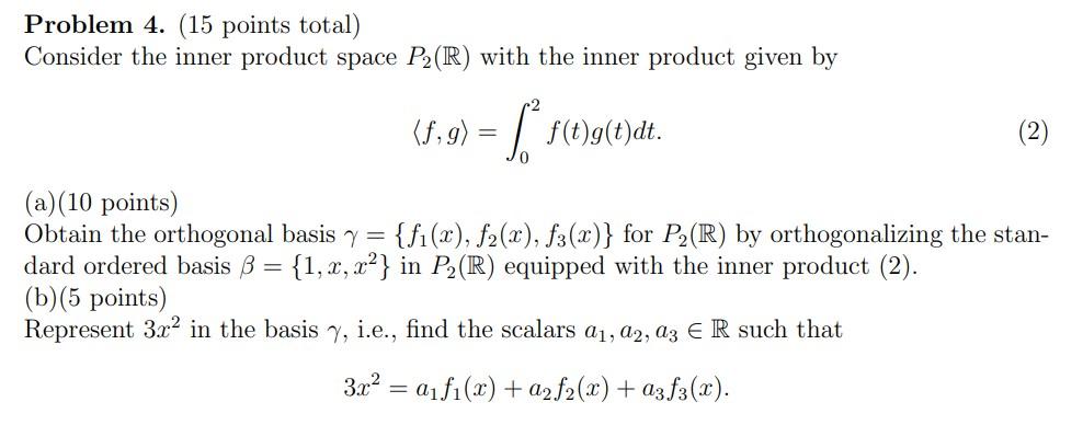 Solved Problem 4. (15 points total) Consider the inner | Chegg.com