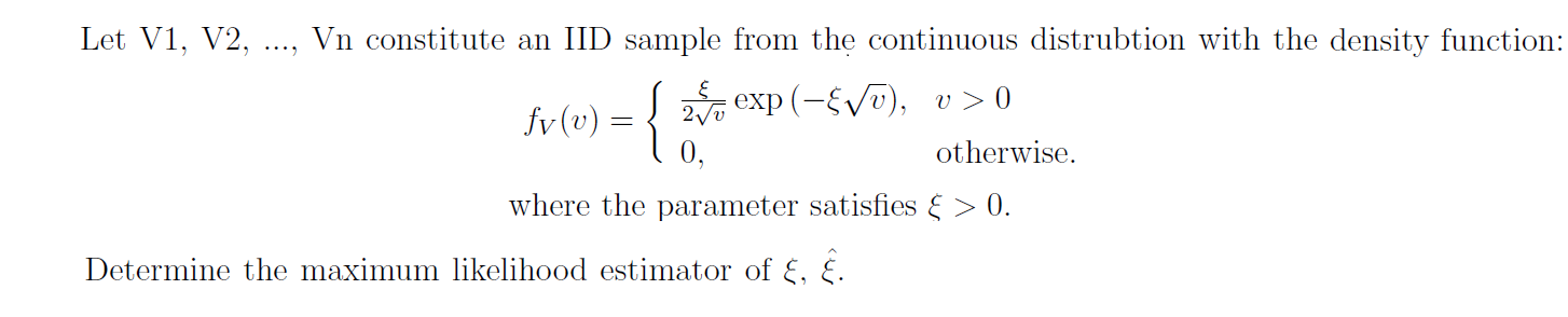 Solved www.com Let V1, V2, ..., Vn constitute an IID sample | Chegg.com