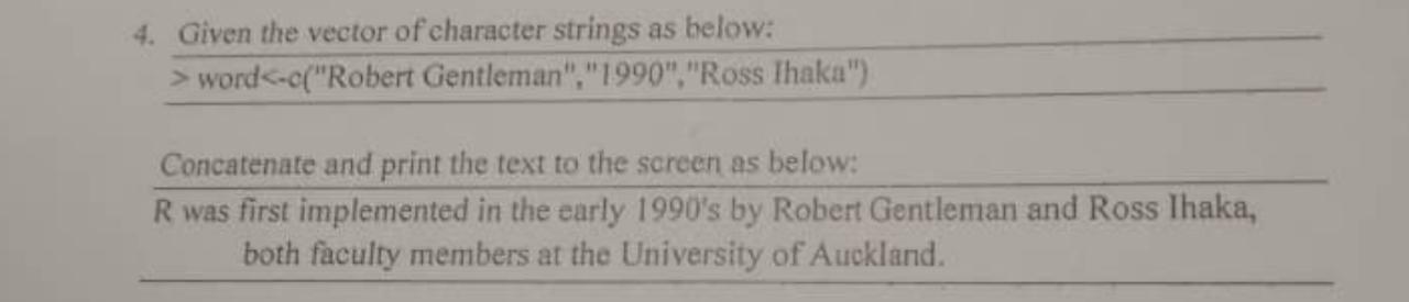 Solved 4. Given the vector of character strings as below: > | Chegg.com