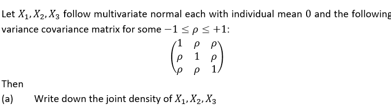 Solved Let X1, X2, X3 follow multivariate normal each with | Chegg.com