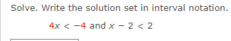 Solved Solve. Write the solution set in interval notation. | Chegg.com
