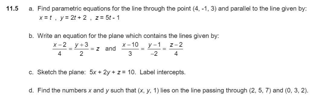 Solved 11.5 a. Find parametric equations for the line | Chegg.com