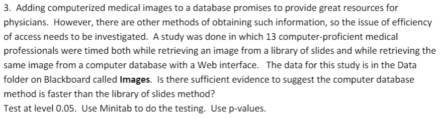 Solved 3. Adding computerized medical images to a database | Chegg.com