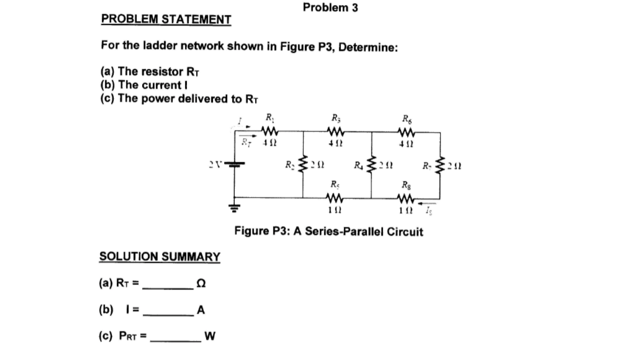 Solved Problem 3 PROBLEM STATEMENT For the ladder network | Chegg.com