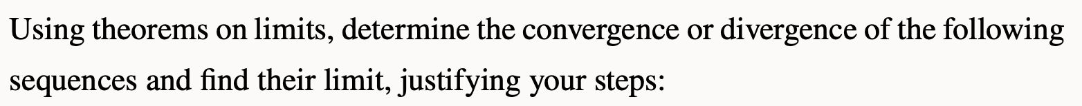 Solved Using theorems on limits, determine the convergence | Chegg.com