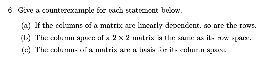Solved 6. Give a counterexample for each statement below. | Chegg.com