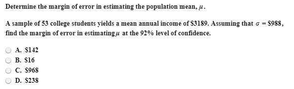 Solved Determine the margin of error in estimating the | Chegg.com
