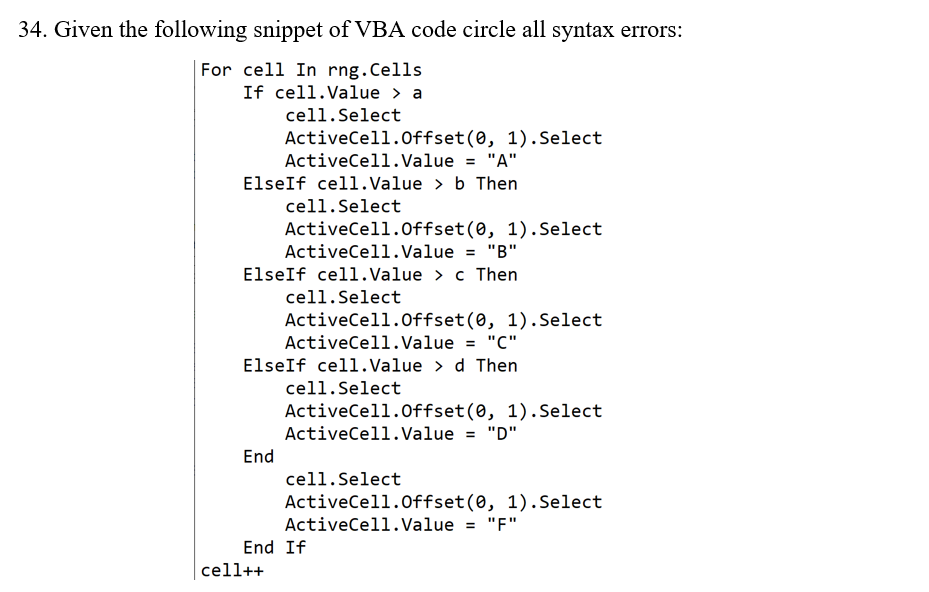 34. Given the following snippet of VBA code circle | Chegg.com